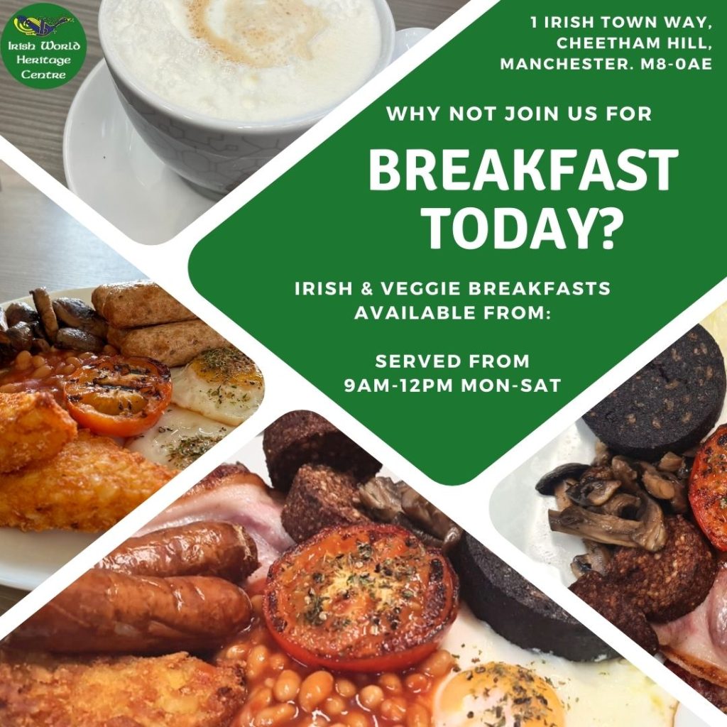 Full Irish Breakfasts in Manchester - The Irish World Heritage Centre